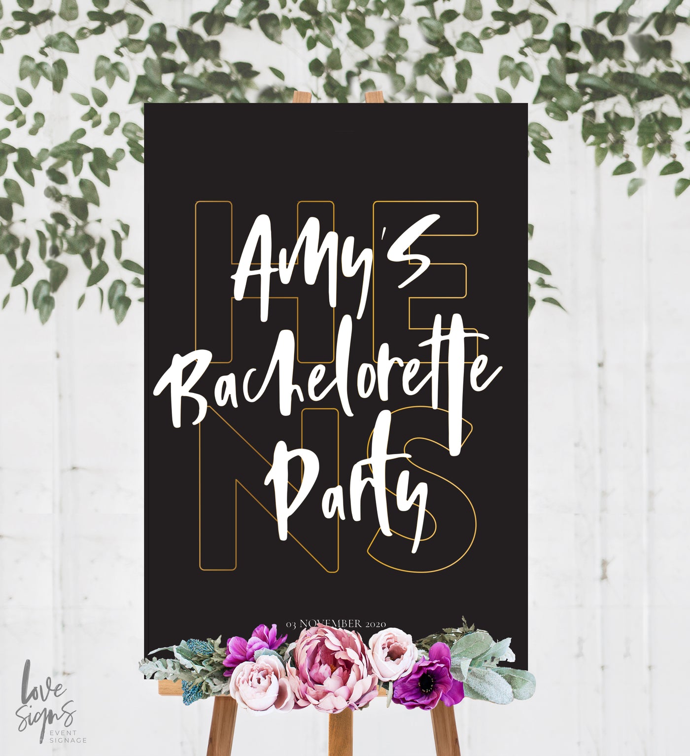Bachelorette / Hens Signs - Love Signs - Event Signage